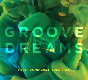 Peter Dominguez Releases “Groove Dreams” – No Treble