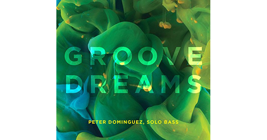Peter Dominguez Releases “Groove Dreams” – No Treble