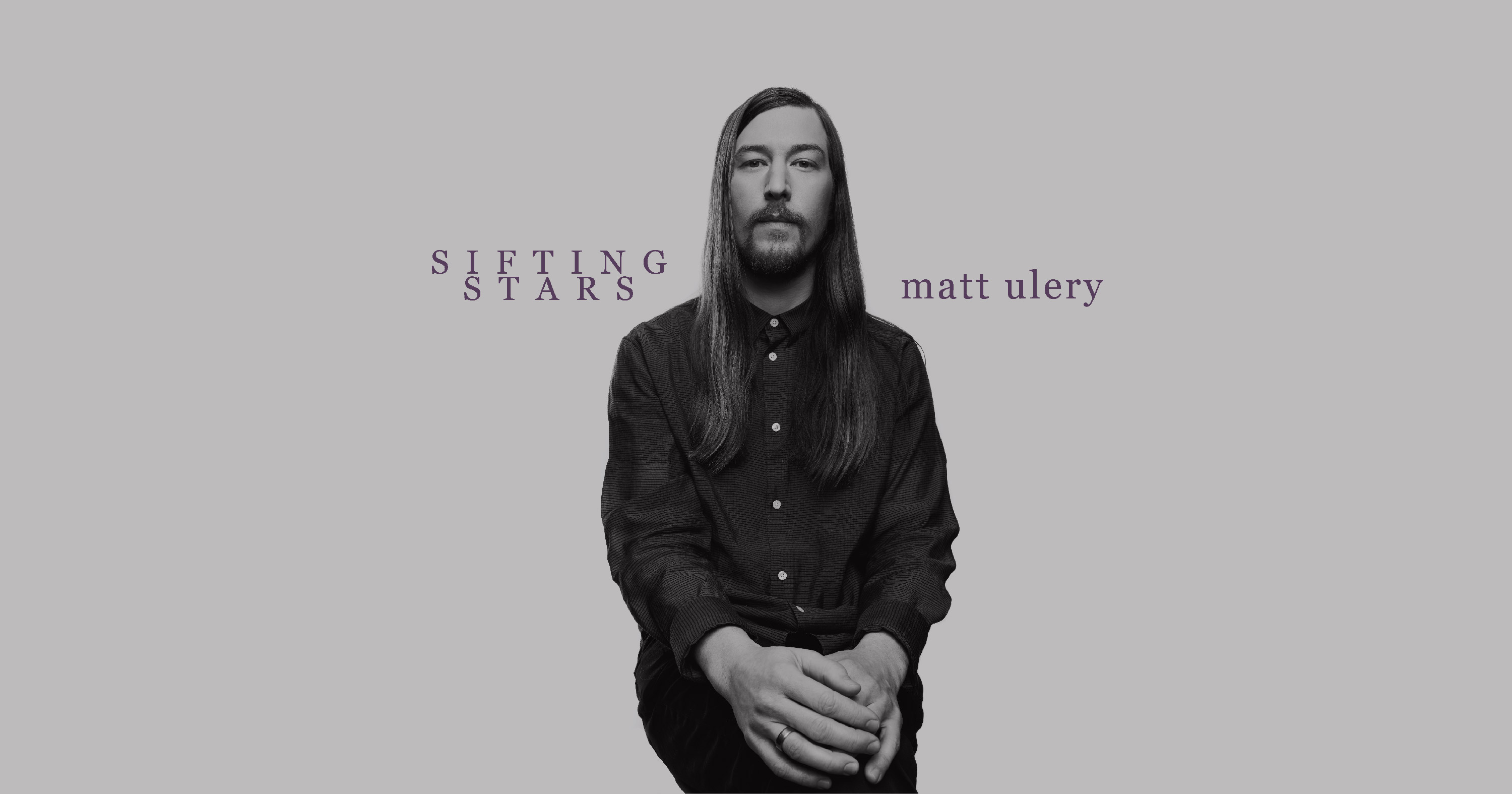 Matt Ulery Releases “Sifting Stars” – No Treble