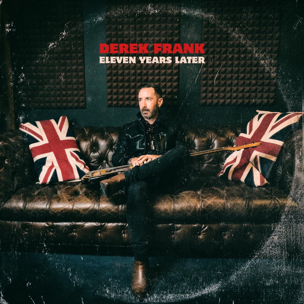 Derek Frank Releases “Eleven Years Later” – No Treble