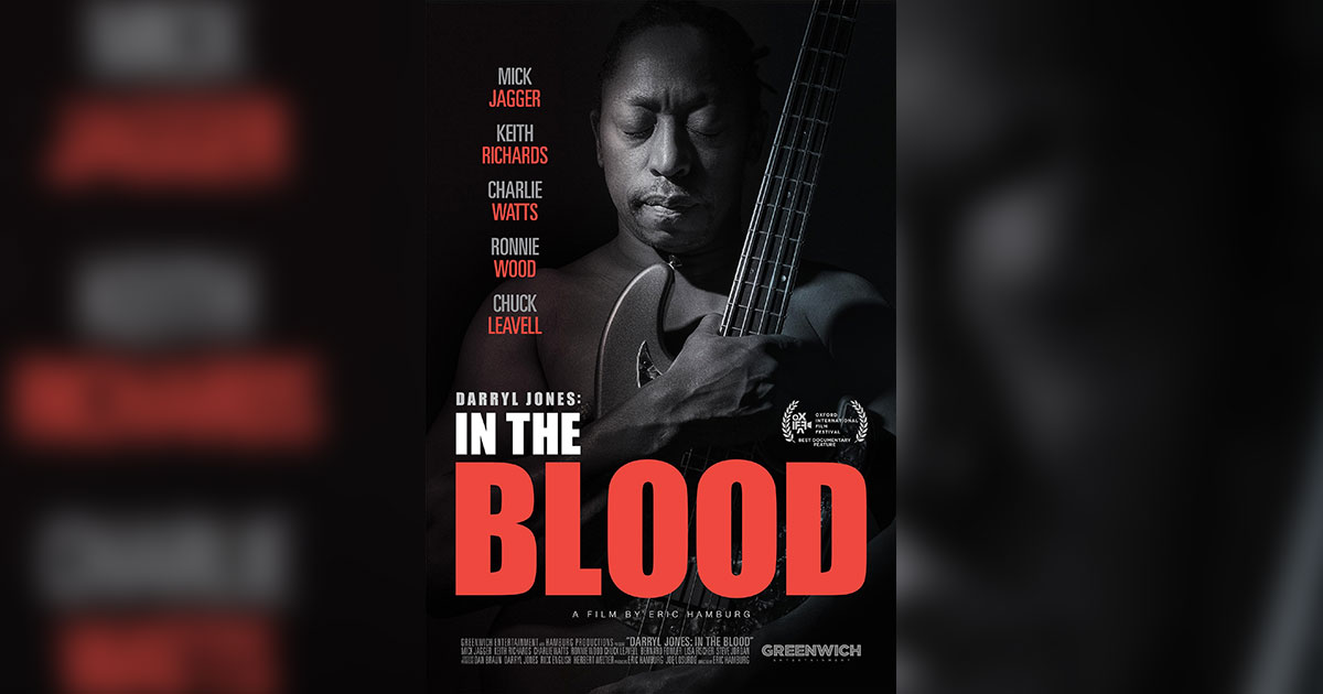 Darryl Jones Documentary “In The Blood” Out Now – No Treble